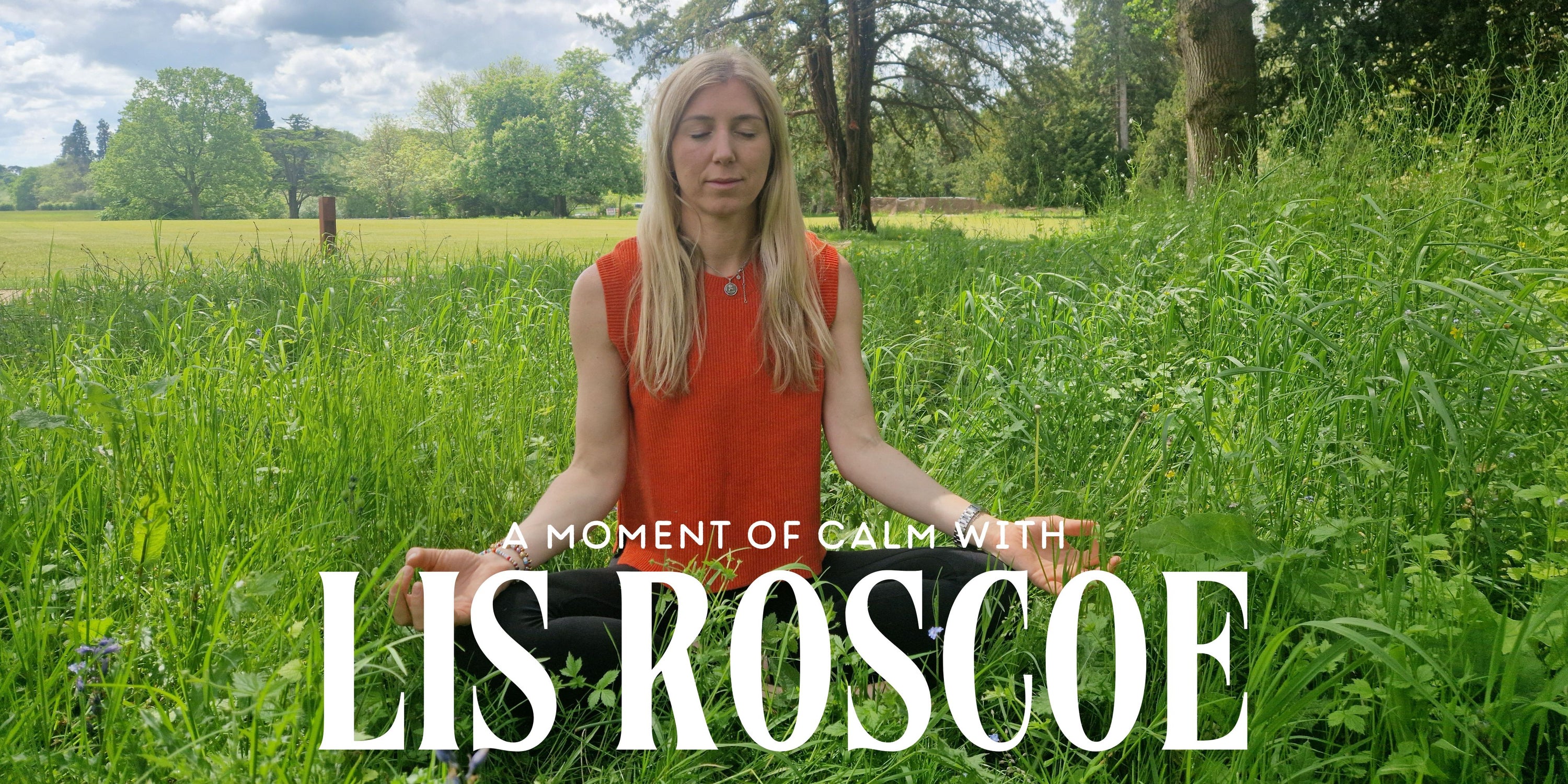 A Moment Of Calm With Lis Roscoe – TROY London